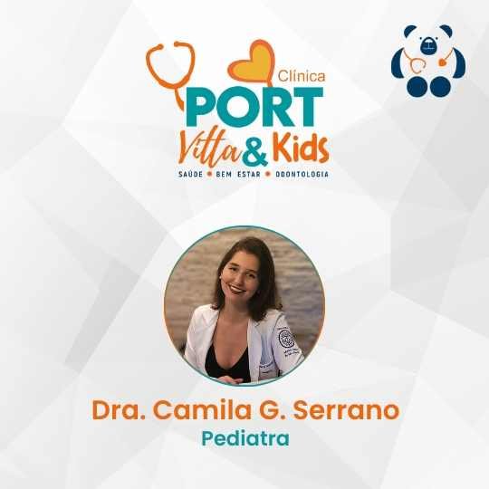 Dra. Camila G. Serrano - Clínica Grupo Port Vitta e Kids